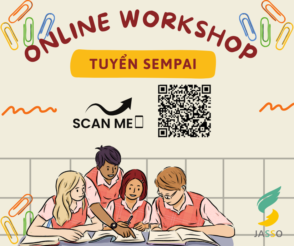 TUYỂN DU HỌC SINH CHIA SẺ KINH NGHIỆM TẠI ONLINE WORKSHOP - JASSO Việt Nam