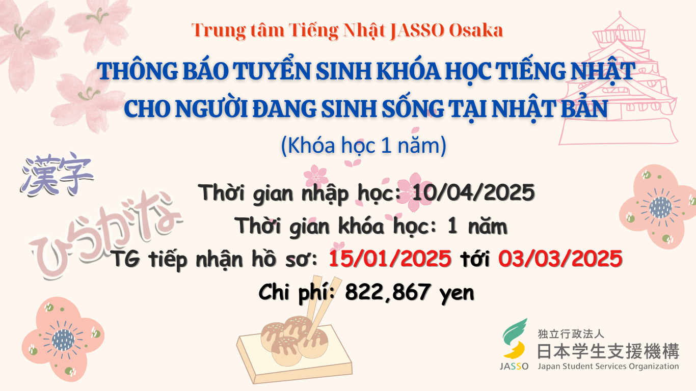 TRUNG TÂM TIẾNG NHẬT JASSO OSAKA TUYỂN SINH KỲ NHẬP HỌC THÁNG 4/2025 ...